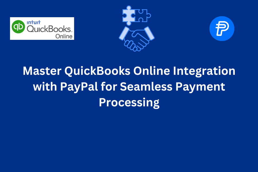 PayPal Community Blog | Master QuickBooks Online Integration with PayPal for Seamless Payment ...